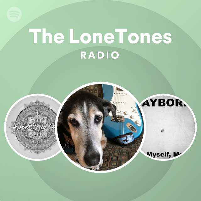 The LoneTones | Spotify