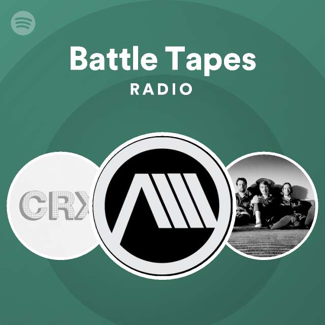 Battle Tapes | Spotify