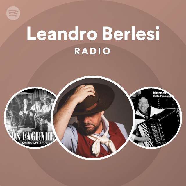 Leandro Berlesi Radio | Spotify Playlist