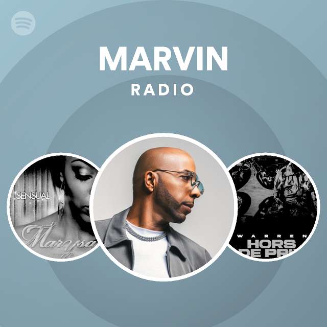 MARVIN Radio - playlist by Spotify | Spotify