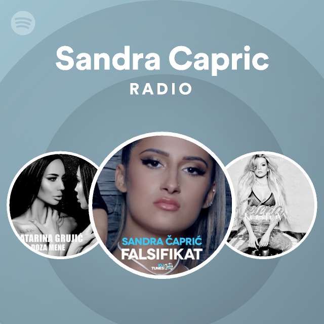 Sandra Capric Radio - playlist by Spotify | Spotify