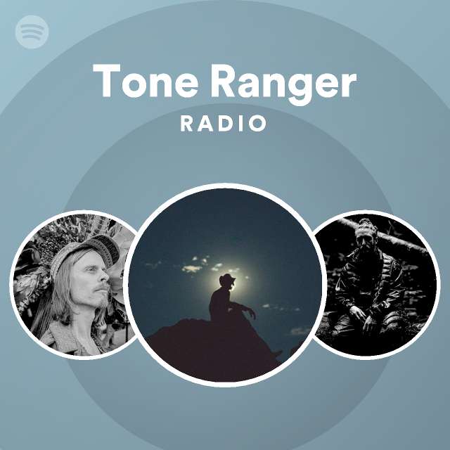Tone Ranger Radio - playlist by Spotify | Spotify