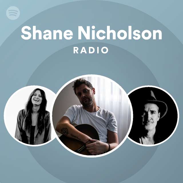Shane Nicholson | Spotify