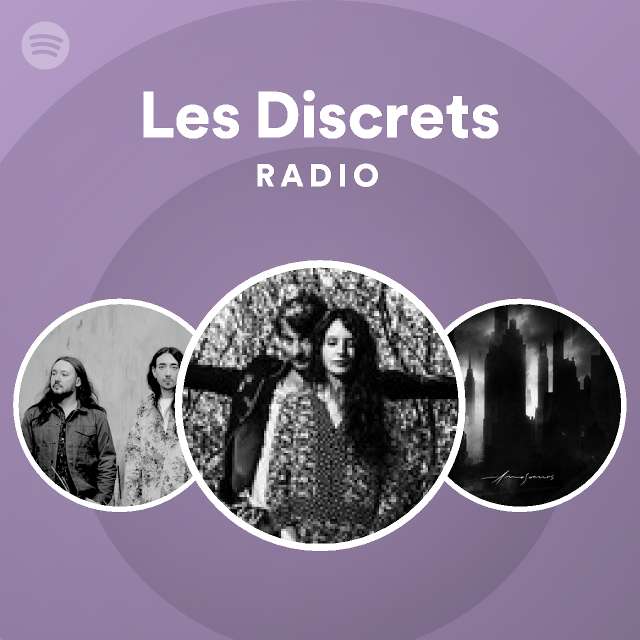 Les Discrets | Spotify - Listen Free