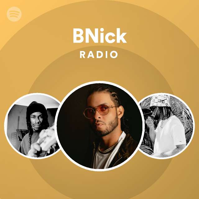 BNick Radio - playlist by Spotify | Spotify