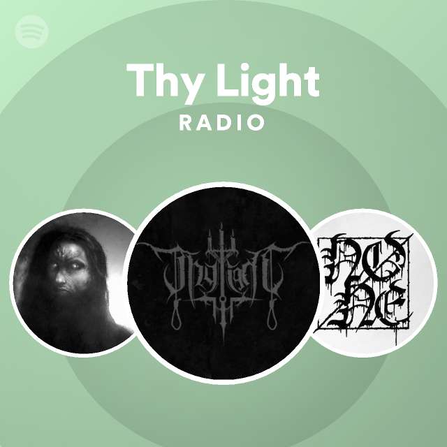 Thy Light | Spotify