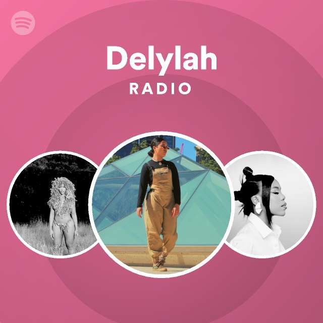 Delylah | Spotify