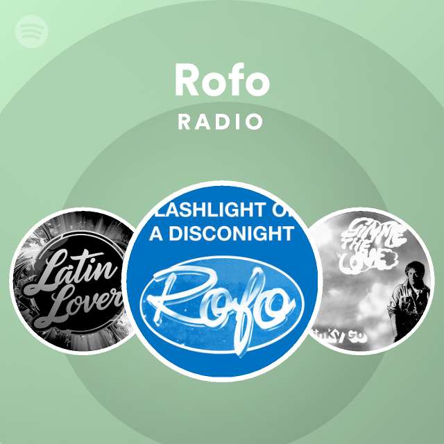 Rofo Radio - playlist by Spotify | Spotify
