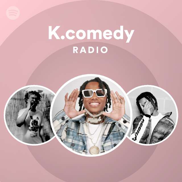 K.comedy Radio - playlist by Spotify | Spotify
