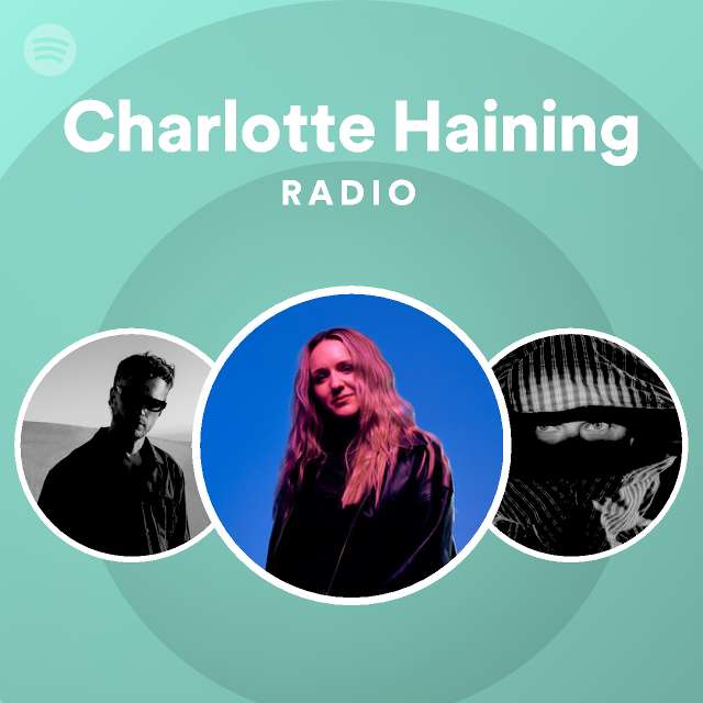 Charlotte Haining | Spotify