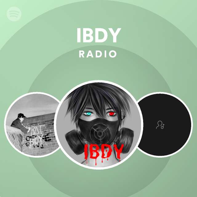 IBDY Radio - playlist by Spotify | Spotify