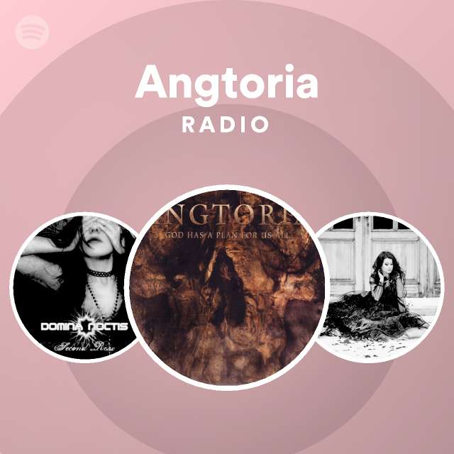 Angtoria Radio - playlist by Spotify | Spotify