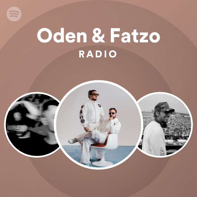 Oden & Fatzo Radio - playlist by Spotify | Spotify