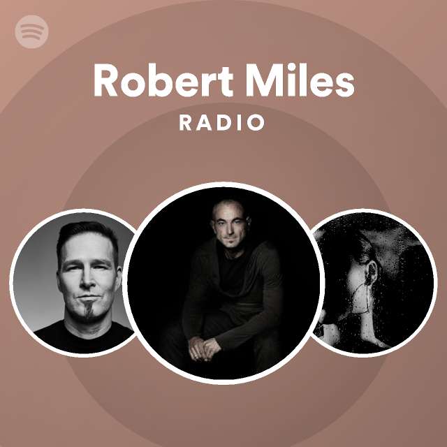Robert Miles | Spotify