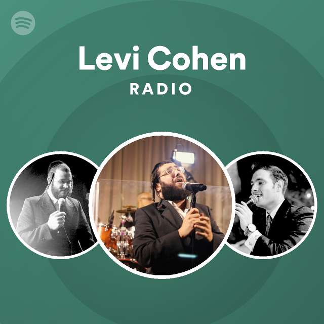 Levi Cohen Radio - playlist by Spotify | Spotify