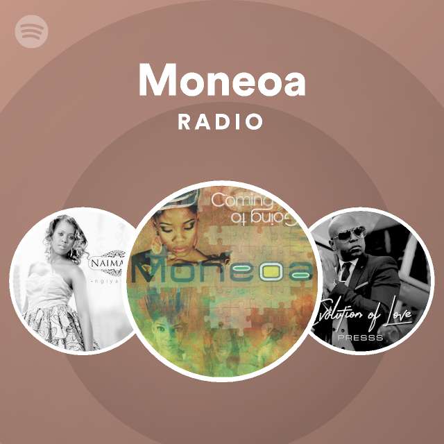 Moneoa Songs, Albums and Playlists | Spotify