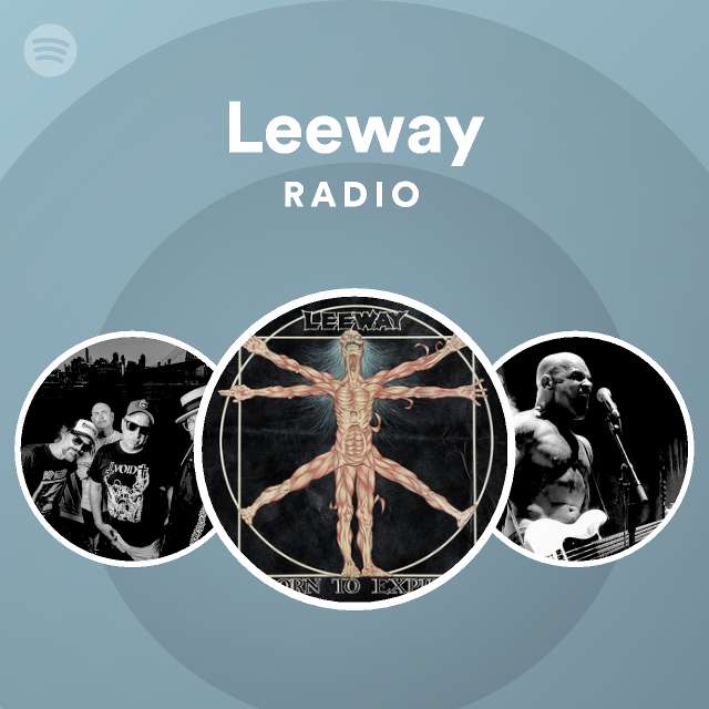 Leeway | Spotify - Listen Free