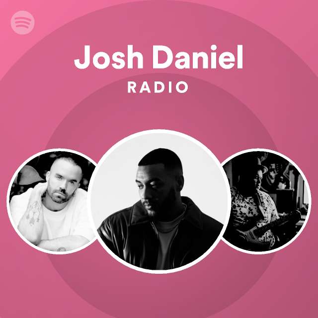 Josh Daniel | Spotify