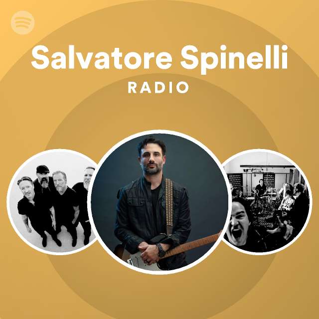 Salvatore Spinelli Radio - playlist by Spotify | Spotify