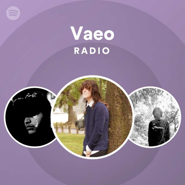 Vaeo Radio - playlist by Spotify | Spotify