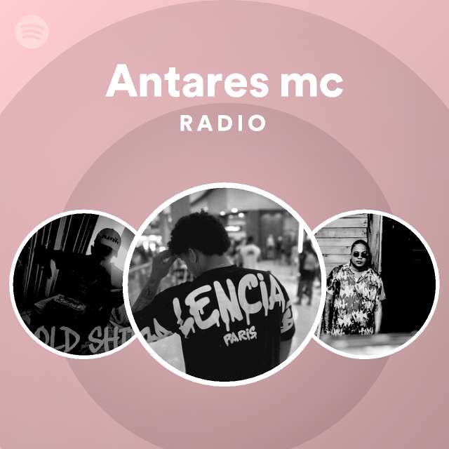 Antares mc Radio | Spotify Playlist