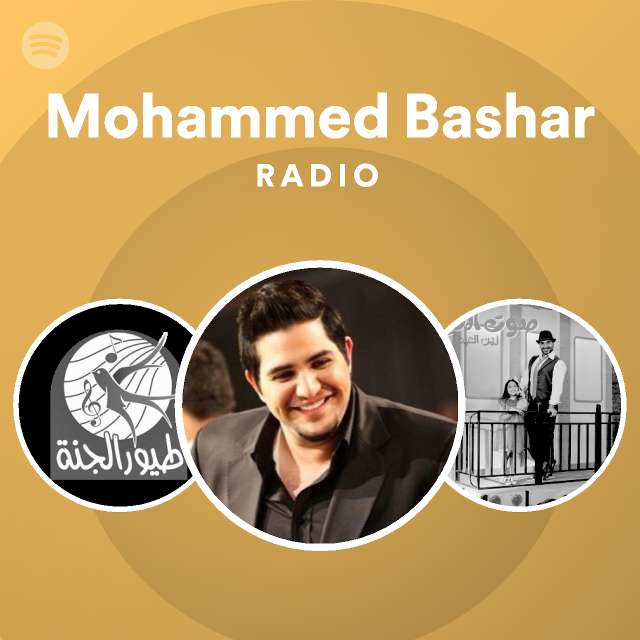 Mohammed Bashar Radio | Spotify Playlist