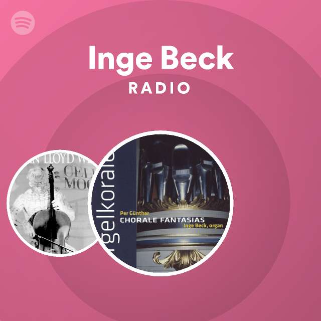 Inge Beck Radio | Spotify Playlist