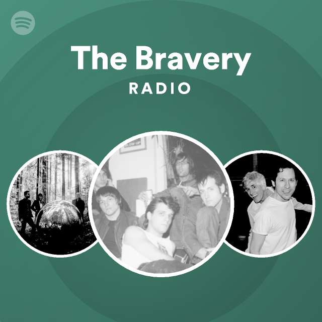 The Bravery | Spotify - Listen Free