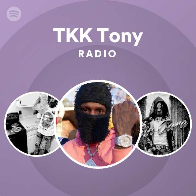 TKK Tony Radio - playlist by Spotify | Spotify