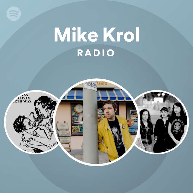 Mike Krol | Spotify
