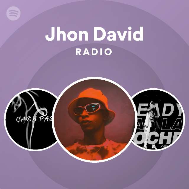 Jhon David Radio | Spotify Playlist
