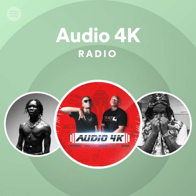 Audio 4K Radio - playlist by Spotify | Spotify