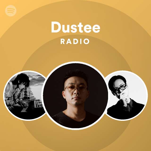 Dustee | Spotify - Listen Free