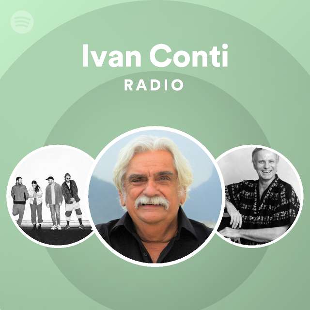 Ivan Conti Songs, Albums and Playlists | Spotify