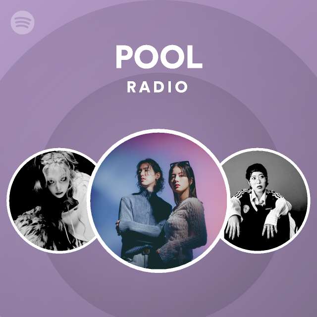 POOL Radio | Spotify Playlist