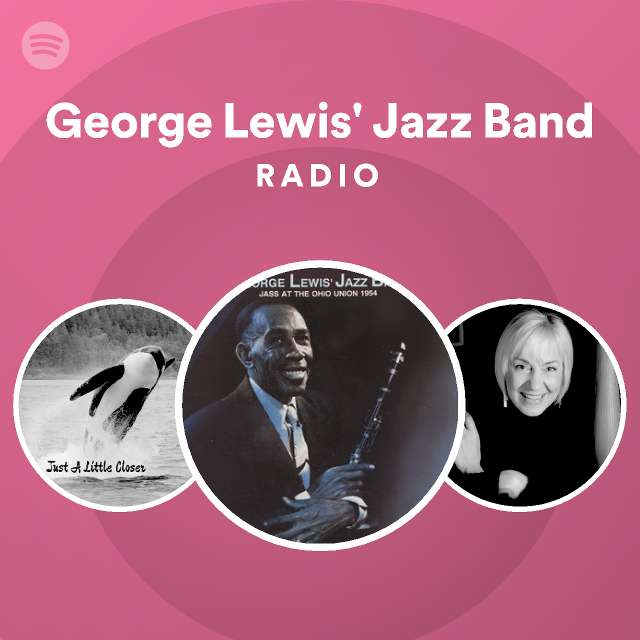 George Lewis' Jazz Band | Spotify