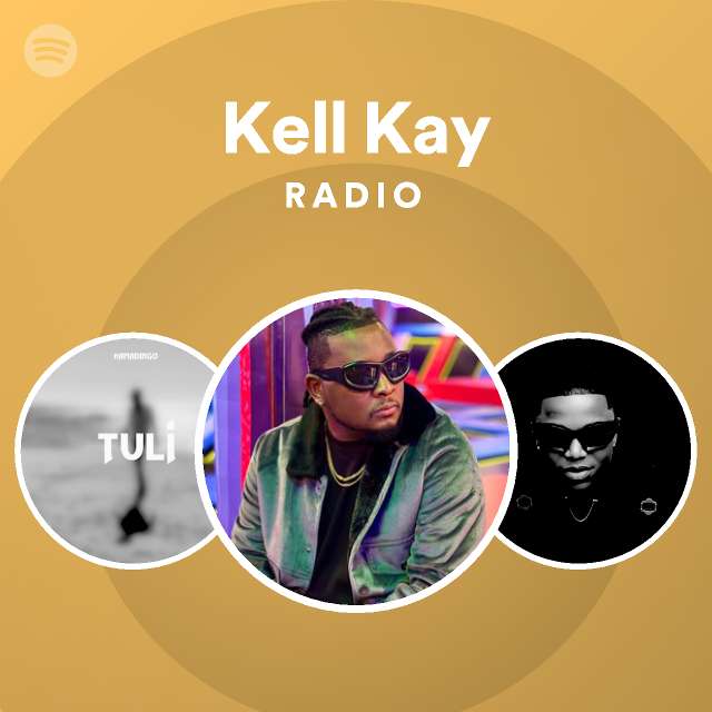 Kell Kay | Spotify