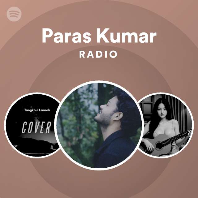 Paras Kumar Radio | Spotify Playlist