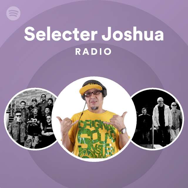 Selecter Joshua Radio - playlist by Spotify | Spotify