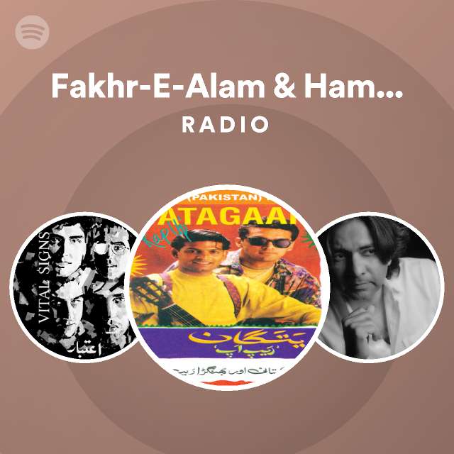 Fakhr-E-Alam & Hameed Farooq Radio | Spotify Playlist