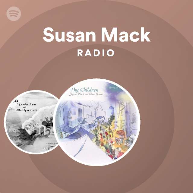 Susan Mack Radio | Spotify Playlist