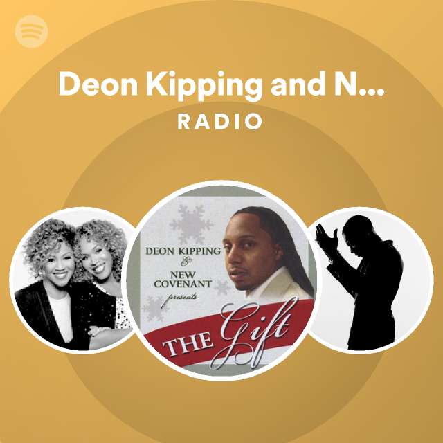 Deon Kipping and New Covenant Radio | Spotify Playlist