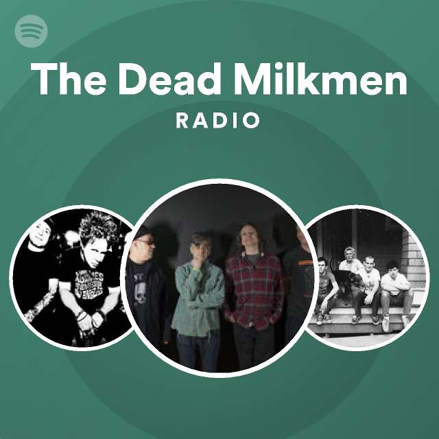 The Dead Milkmen | Spotify
