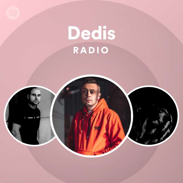 Dedis | Spotify