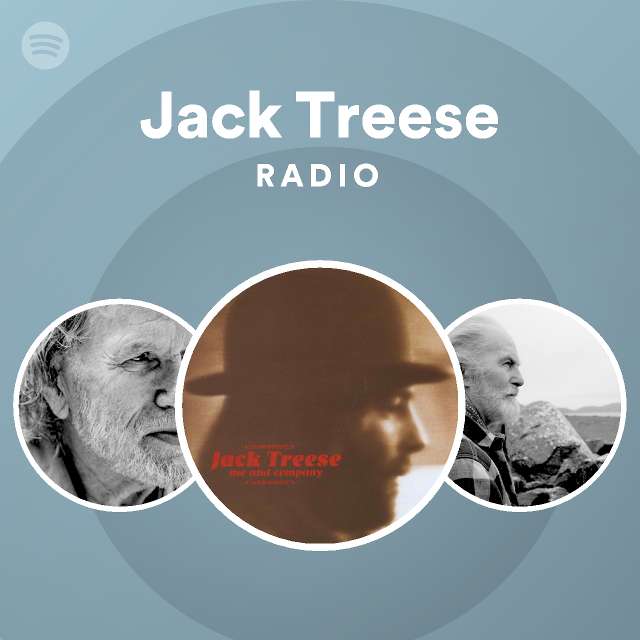 Jack Treese Radio - playlist by Spotify | Spotify