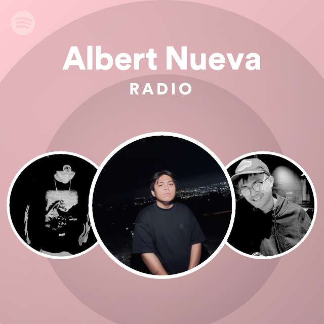 Albert Nueva Radio - playlist by Spotify | Spotify