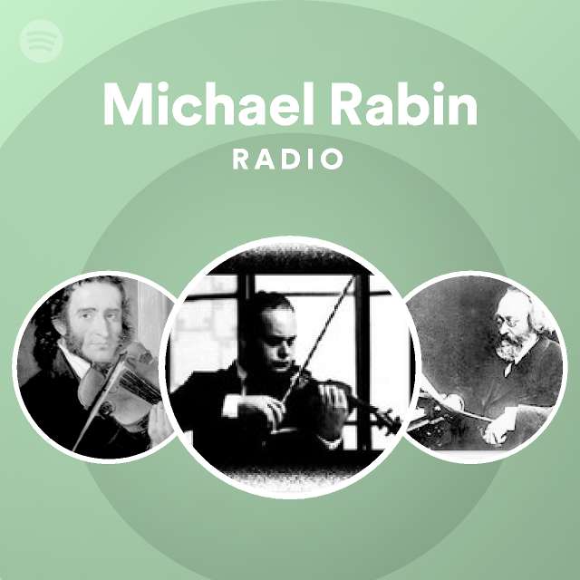 Michael Rabin Radio - playlist by Spotify | Spotify