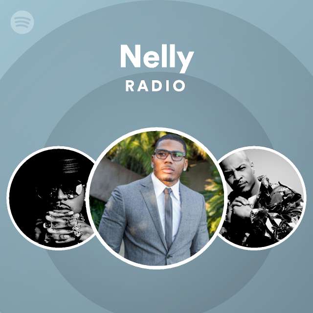 Nelly | Spotify