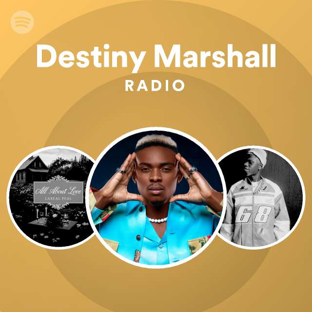 Destiny Marshall Radio | Spotify Playlist