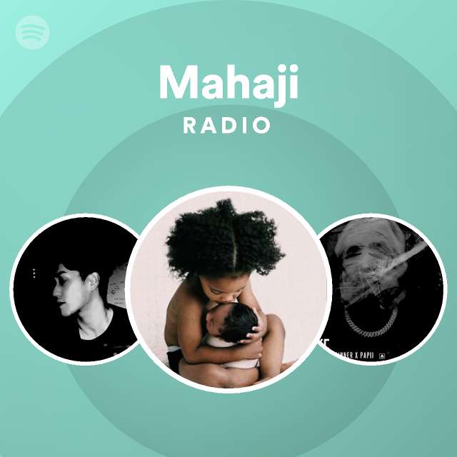 Mahaji | Spotify